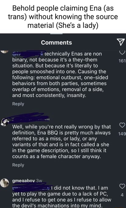 Trans) without knowing the source Behold people claiming Ena (as material (She's a lady ...