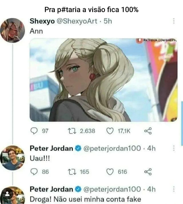 Pra pitaria a visão fica 100% Shexyo VShexyoArt Ann 97 2.638 171k Peter ...