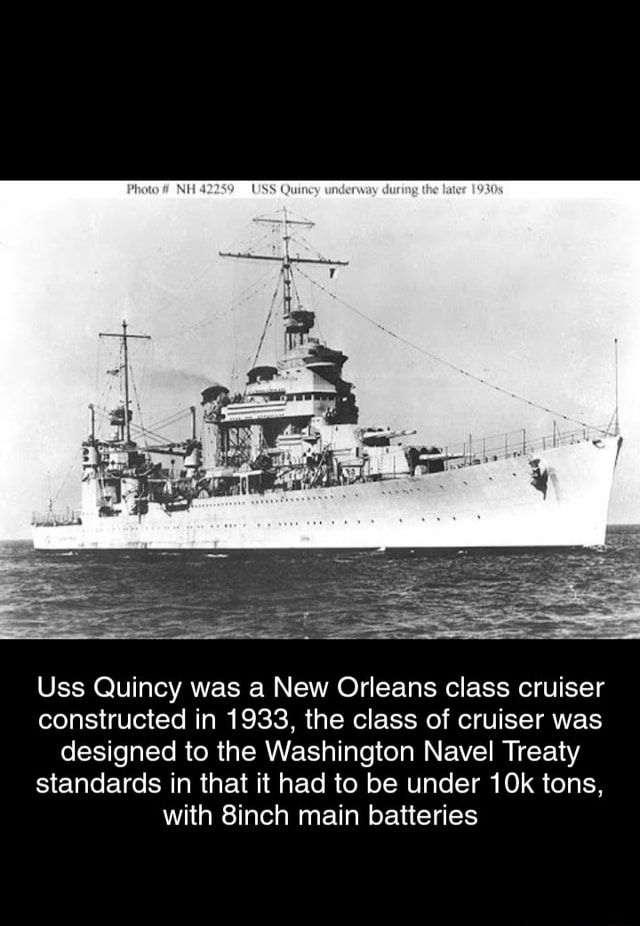 USS Uss Quincy was a New Orleans class cruiser constructed in 1933, the ...
