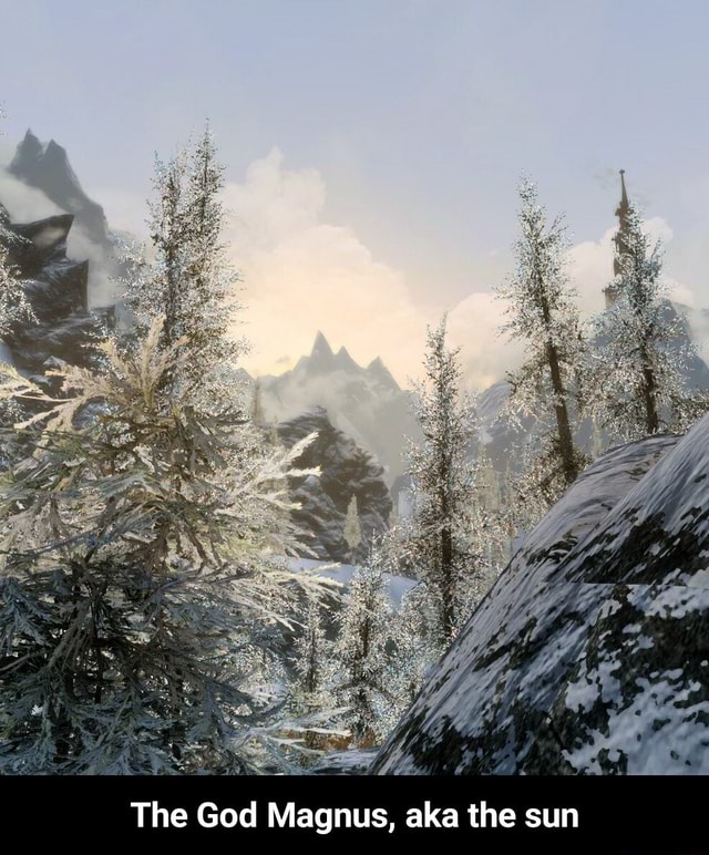 Ix The God Magnus, ak the sun - The God Magnus, aka the sun - iFunny