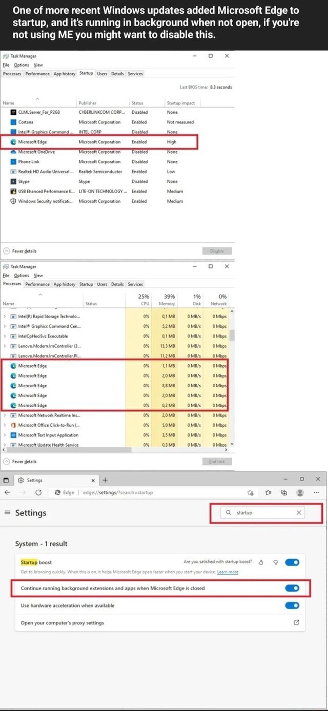One of more recent Windows updates added Microsoft Edge to startup, and ...