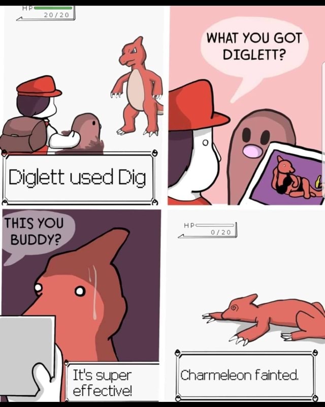 WHAT YOU GOT DIGLETT? Tes super effectivel fainted. - iFunny