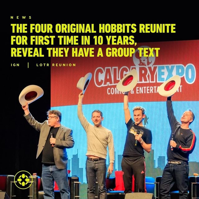 THE FOUR ORIGINAL HOBBITS REUNITE FOR FIRST TIME IN 10 YEARS, THEY HAVE ...