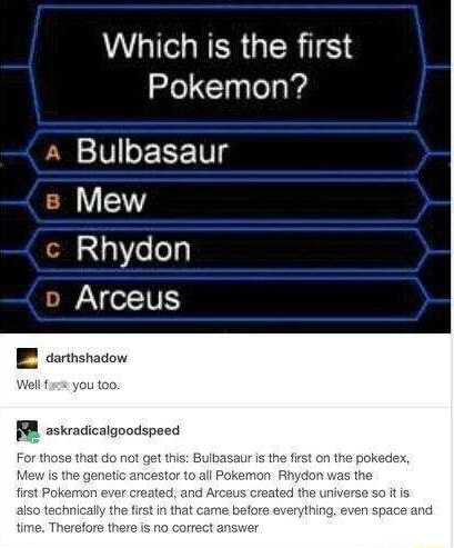 Which is the first Pokemon? Bulbasaur Mew Rhydon Arceus BE tartnshadow ...