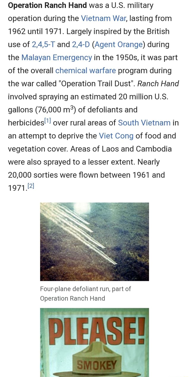 Operation Ranch Hand was a U.S. military operation during the Vietnam ...