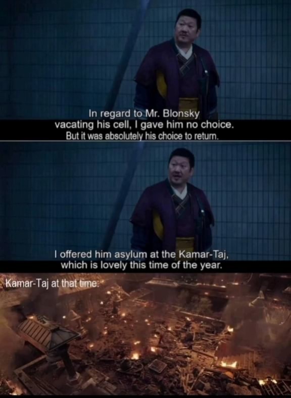 In regard to Mr, Blonsky vacating his cell, I gave him no choice. But ...