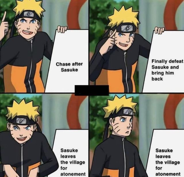 Chase after Sasuke Sasuke leaves for atonement the village Finally ...