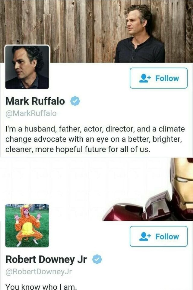 Follow Mark Ruffalo @MarkRuffalo I'm a husband, father, actor, director ...