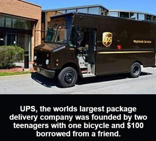 UPS, the worlds largest package delivery company was founded by two ...