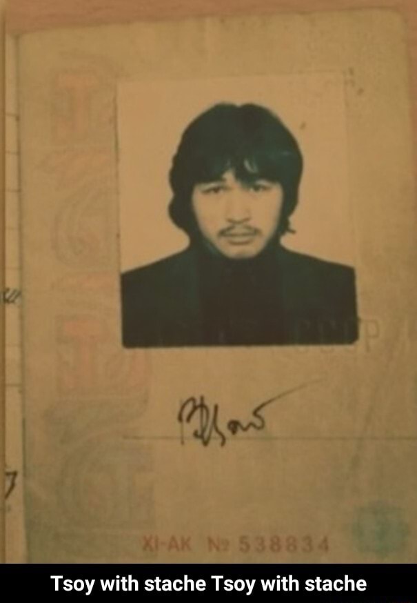 Tsoy with stache Tsoy with stache - Tsoy with stache Tsoy with stache - iFunny