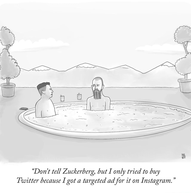 A cartoon by Paul Noth. #NewYorkerCartoons - "Don't tell Zuckerberg ...