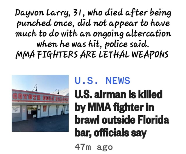 Dayvon Larry, 3!, who died after being punched once, did not appear to ...