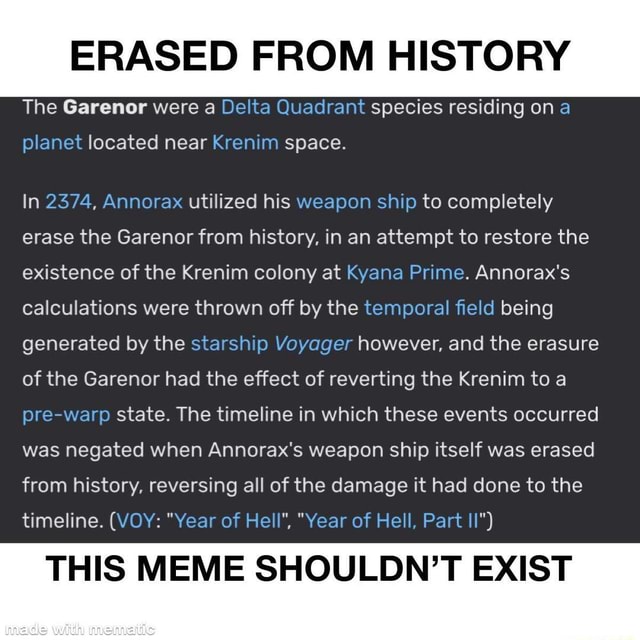ERASED FROM HISTORY The Garenor were a Delta Quadrant species residing ...