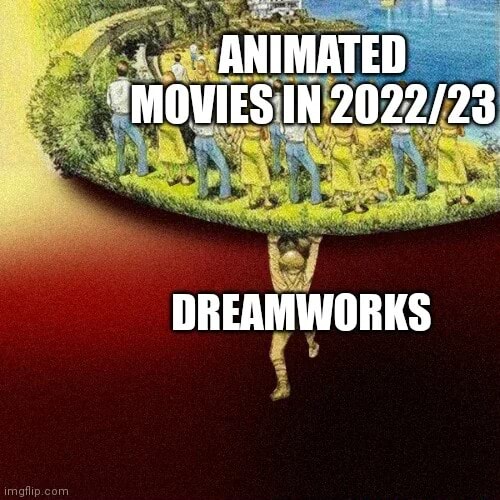 ANIMATED "MOVIES IN DREAMWORKS - iFunny