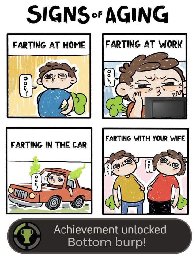 SIGNS- AGING FARTING AT HOME FARTING AT WORK FARTING WITH YOUR WIFE ...