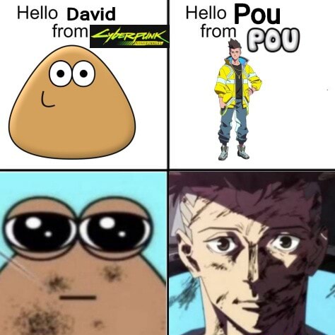 Hello David Hello Pou from from - iFunny