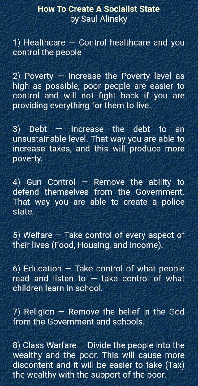 How To Create A Socialist State by Saul Alinsky 1) Healthcare - Control ...
