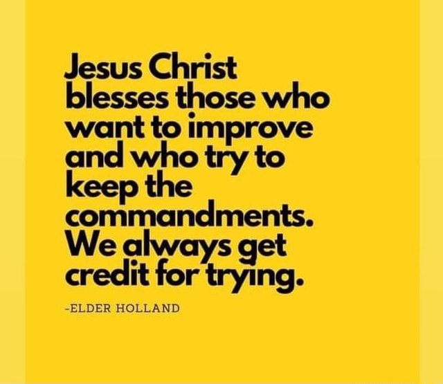 Jesus Christ esses those who want to improve and who try to keep the ...