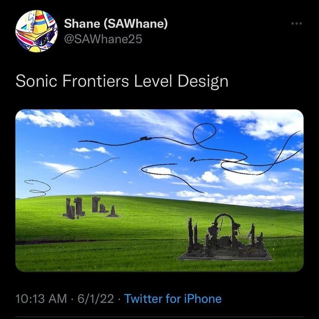 Shane (SAWhane) @SAWhane25 Sonic Frontiers Level Design AM - - Twitter for iPhone - iFunny
