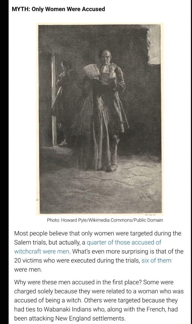 MYTH: Only Women Were Accused Photo: Howard Pyle/Wikimedia Commons ...