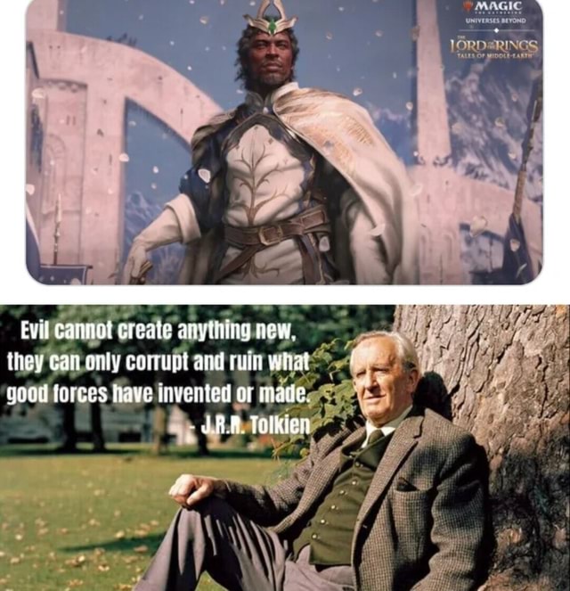 MAGIC UNIVERSES BEYOND RINCS Evil cannot create anything new, they cam ...
