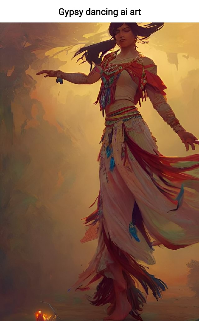Gypsy dancing ai art - iFunny
