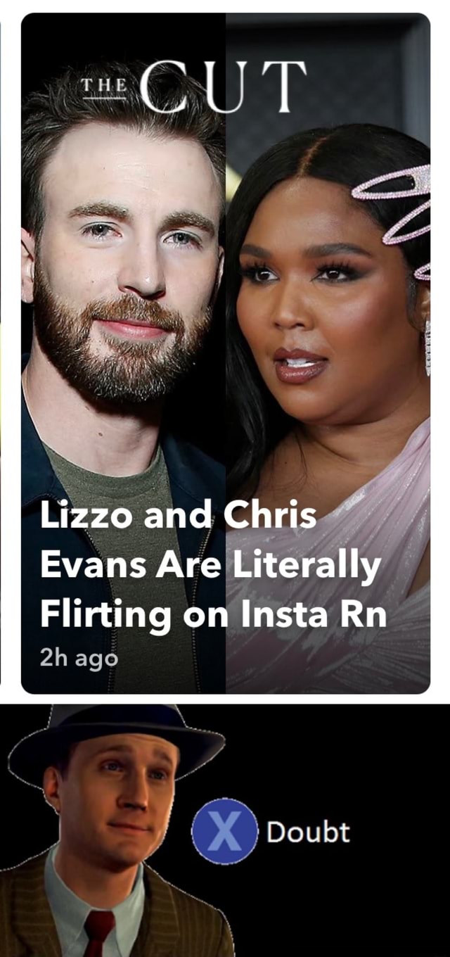 Lizzo and Chris Evans Are Literally Flirting on Insta Rn ago Doubt ...