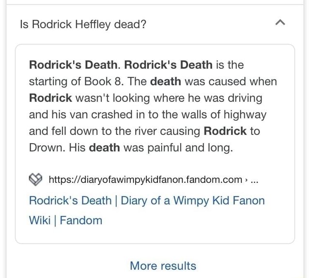 Is Rodrick Heffley dead? Rodrick's Death. Rodrick's Death is the ...