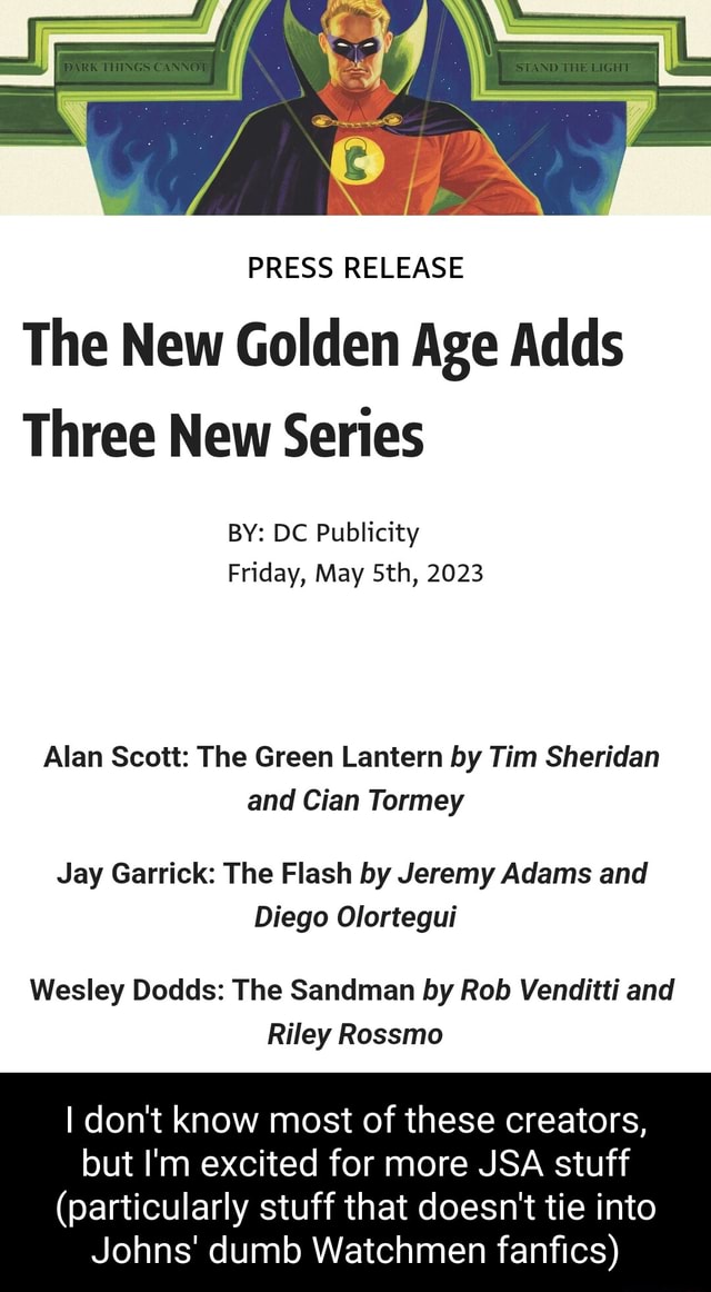 PRESS RELEASE The New Golden Age Adds Three New Series BY: DC Publicity Friday, May Sth, 2023 ...