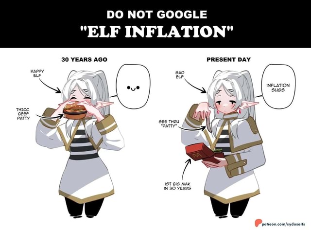 DO NOT GOOGLE "ELF INFLATION" 30 YEARS AGO PRESENT DAY HAPPY THICC IST ...