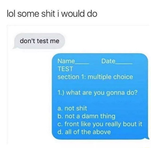 IoI some shit i would do - iFunny