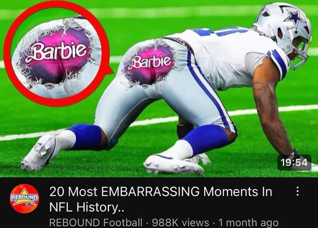 Ba 19 20 Most EMBARRASSING Moments In NFL History.. REBOUND Football ...