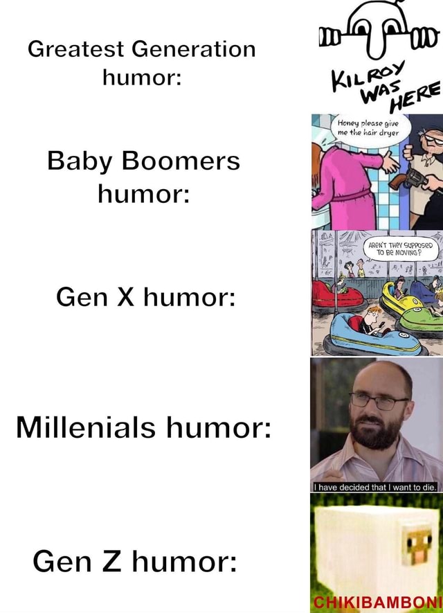 Greatest Generation humor: Baby Boomers humor: Gen Z humor: Gen X humor ...