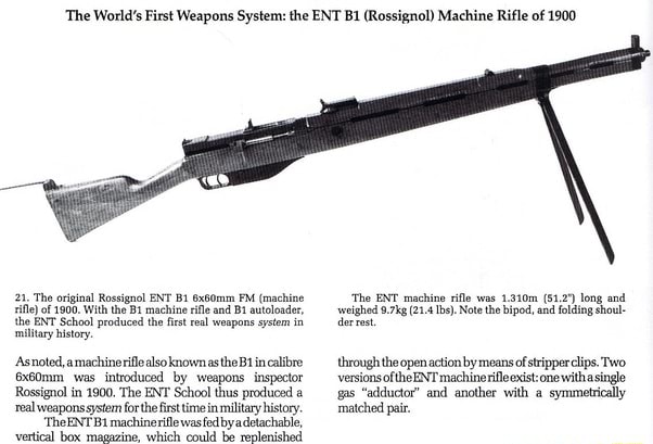 "The World's First Weapons System: the ENT B1 (Rossignol) Machine Rifle ...