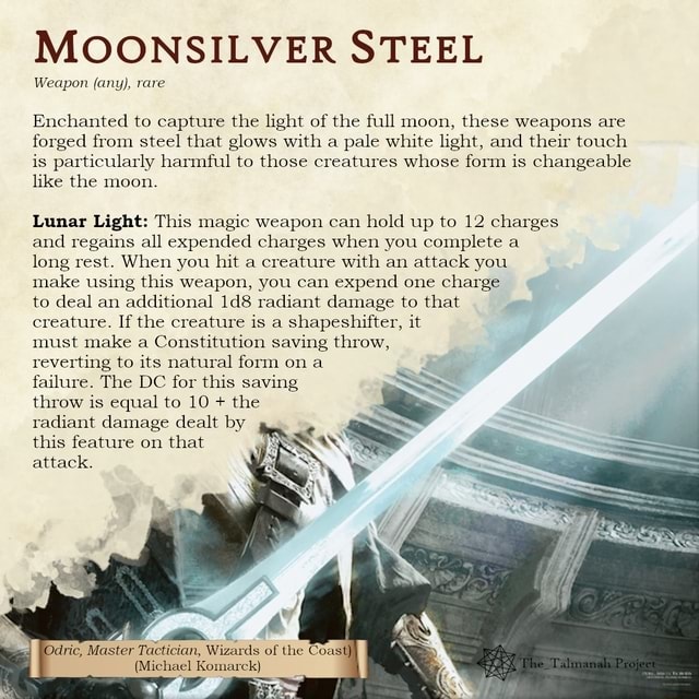 MOONSILVER STEEL Weapon (any), rare Enchanted to capture the light of ...