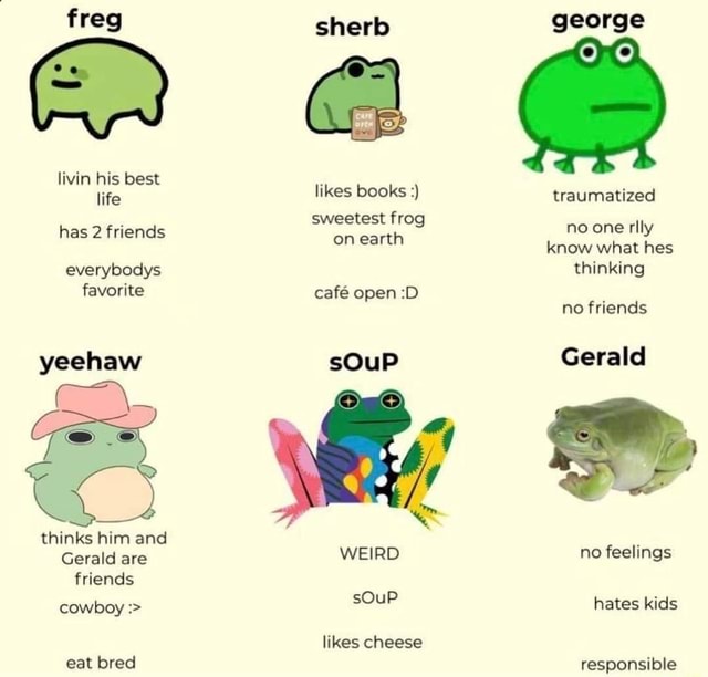 Freg livin his best life has 2 friends everybodys favorite yeehaw GP ...