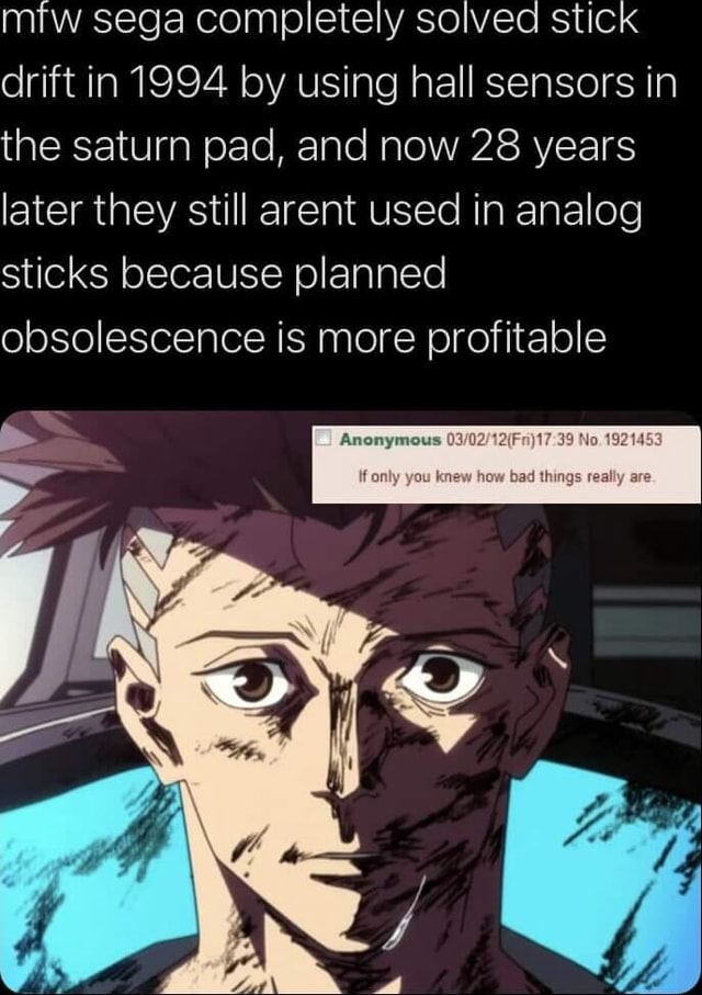 Mtw sega completely solved stick drift in 1994 by using hall sensors in the saturn pad, and now ...