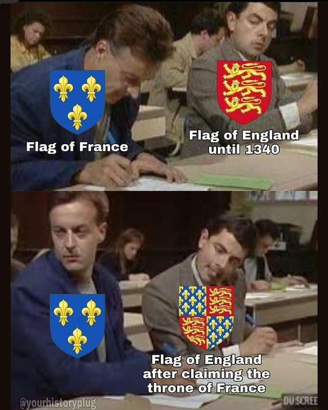 Flag of England Flag of France until 1340 Flag of England after ...