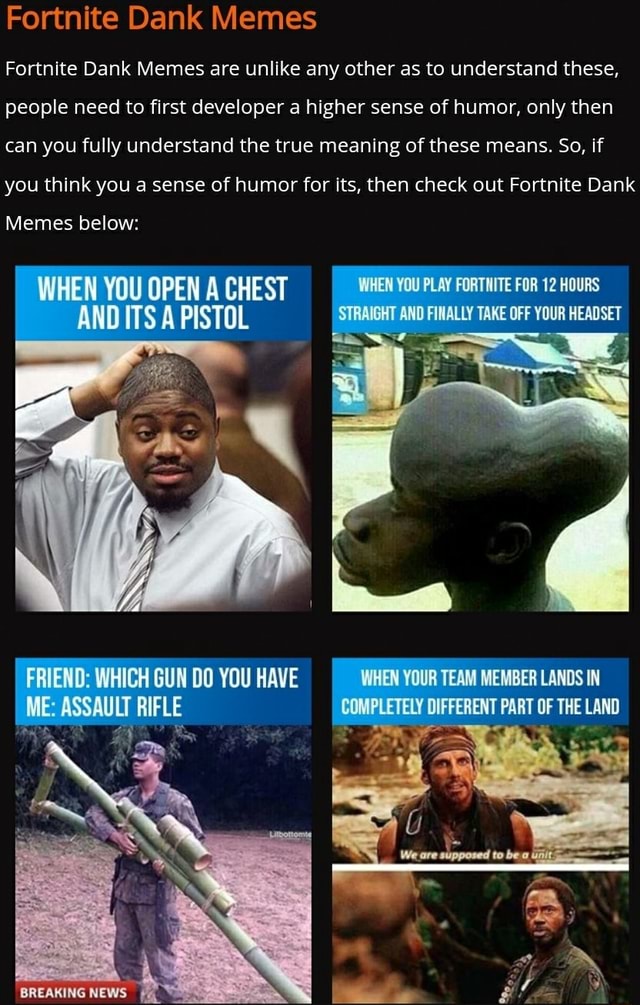 Fortnite Dank Memes Fortnite Dank Memes are unlike any other as to ...