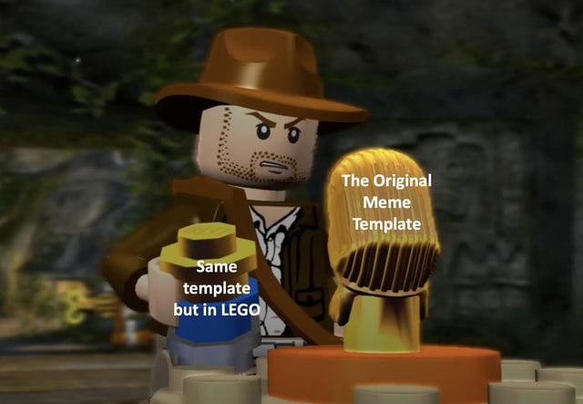 The Original Meme Template Same template but in LEGO - iFunny The Original Meme Template Same template but in LEGO - iFunny