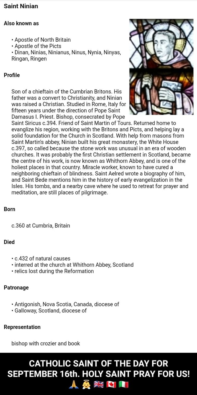 Saint Ninian Also known as + Apostle of North Britain + Apostle of the ...