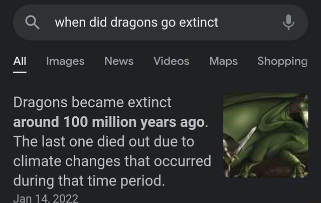 When did dragons go extinct All Images News Videos Maps Shopping ...