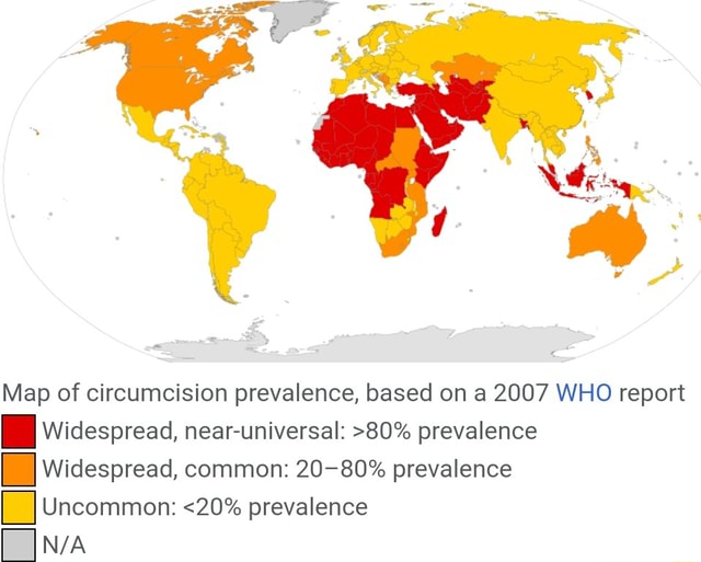 Map of circumcision prevalence, based on a 2007 WHO report I Widespread ...