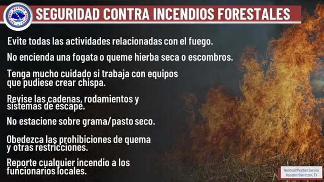 SEGURIDAD CONTRA INCENDIOS FORESTALES Evite todas las actividades ... SEGURIDAD CONTRA INCENDIOS FORESTALES Evite todas las actividades ...