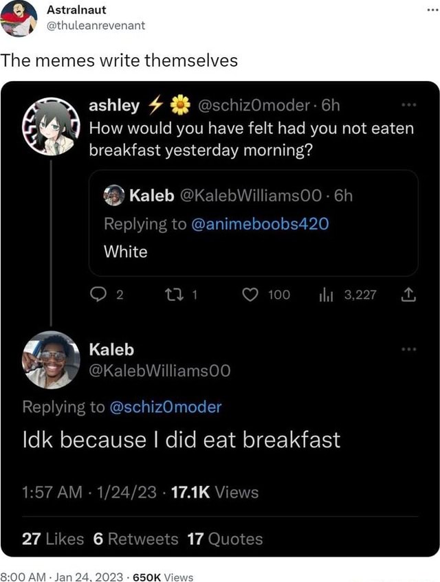 Astralnaut The memes write themselves ashley 3 @schizOmoder - How would you have felt had you ...