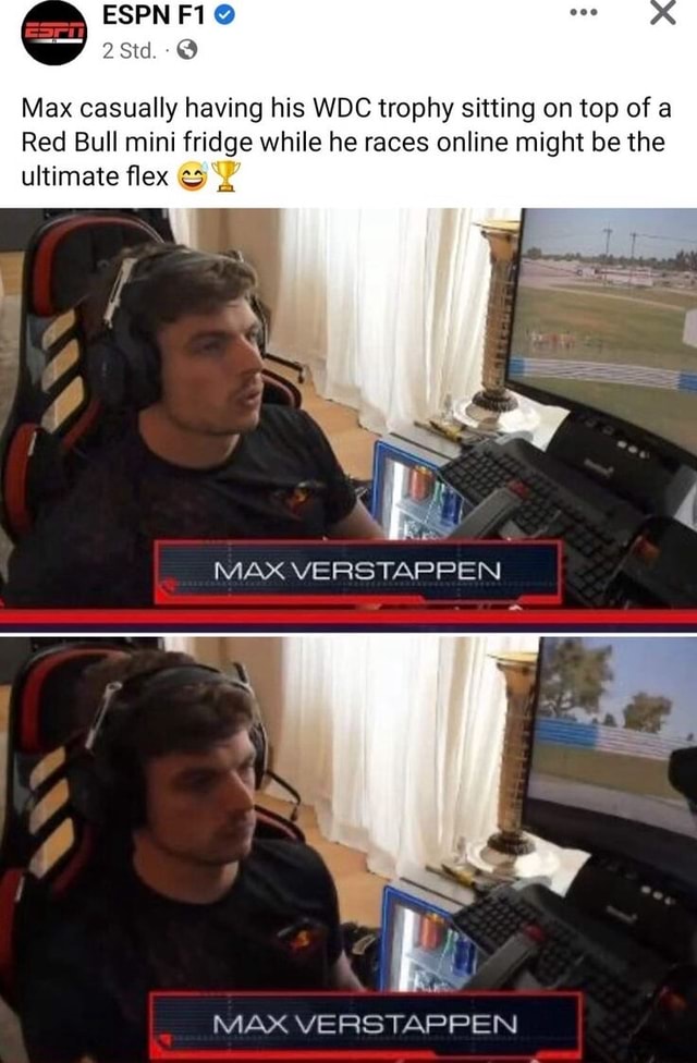 ESPN Sid. Max casually having his WDC trophy sitting on top of a Red ...