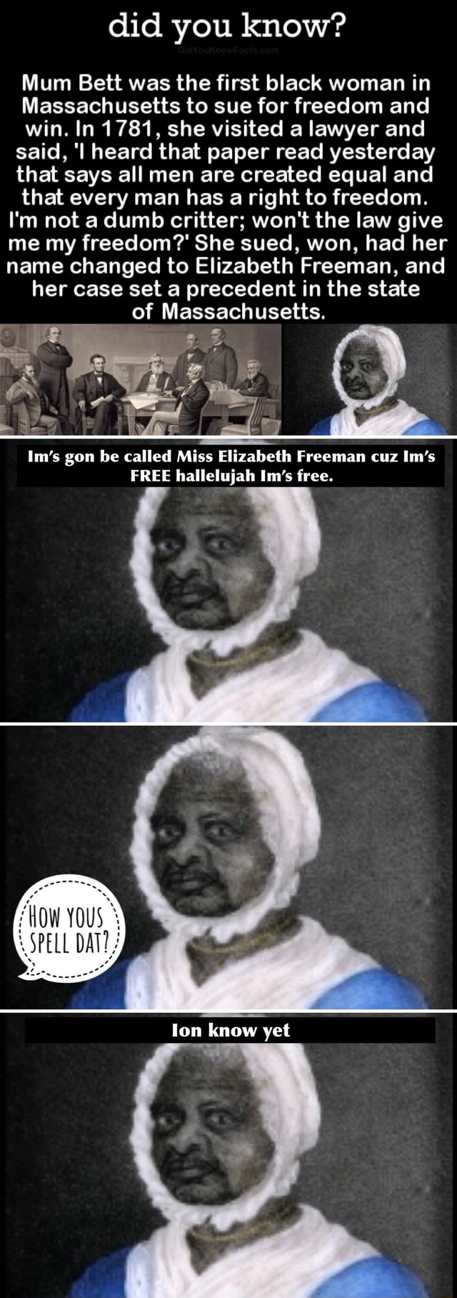 Did you know? Mum Bett was the first black woman in Massachusetts to ...