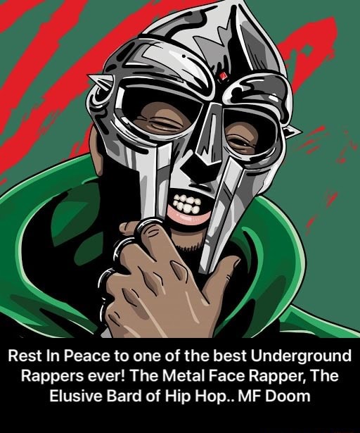 Rest In Peace to one of the best Underground Rappers ever! The Metal ...
