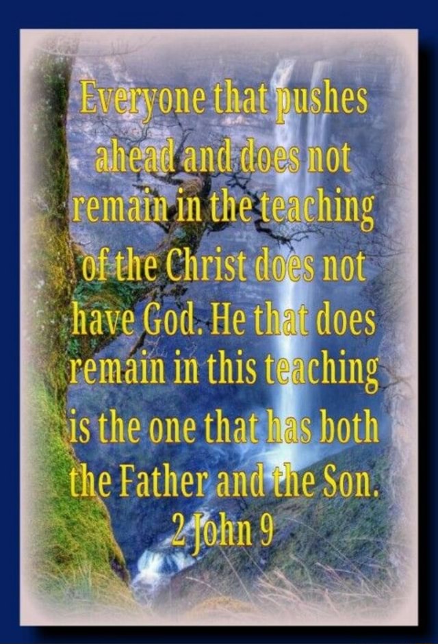 That al tushes ot not He tha that does in this teaching- one that has ...