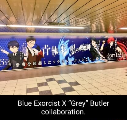 Ag at Blue Exorcist X "Grey" Butler collaboration - iFunny